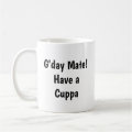 G'day Mate! Have a Cuppa - Aussie Australian Coffee Mug | Zazzle