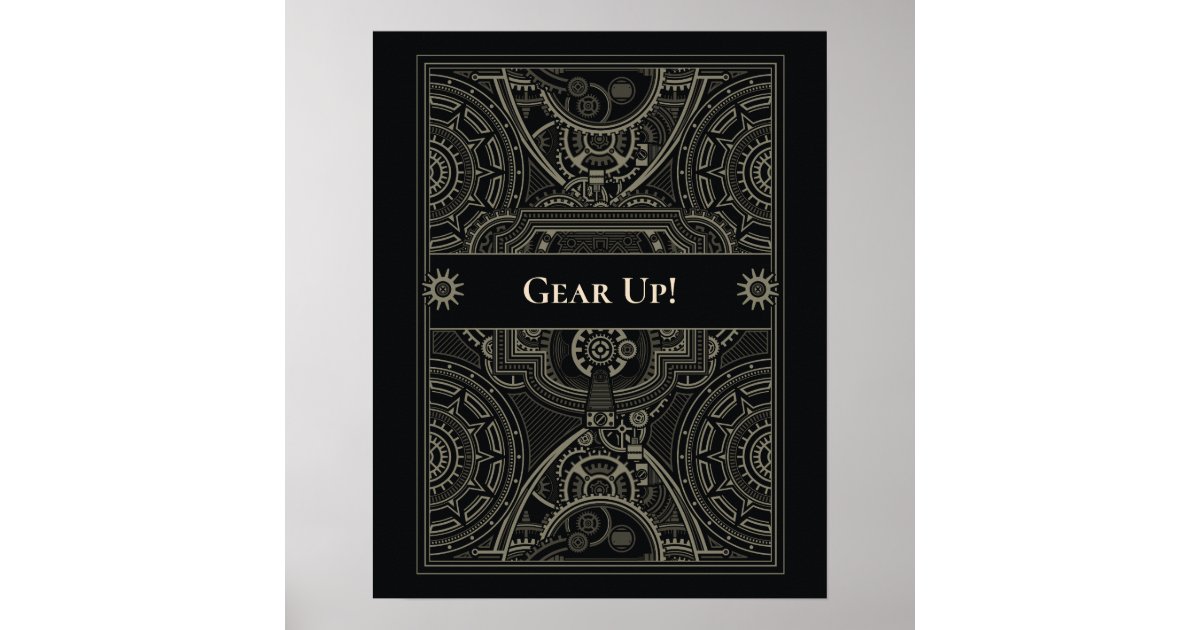 Gear Up! Custom Motivational Poster | Zazzle