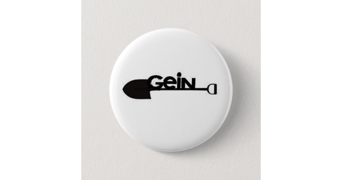 gein shovel logo button | Zazzle