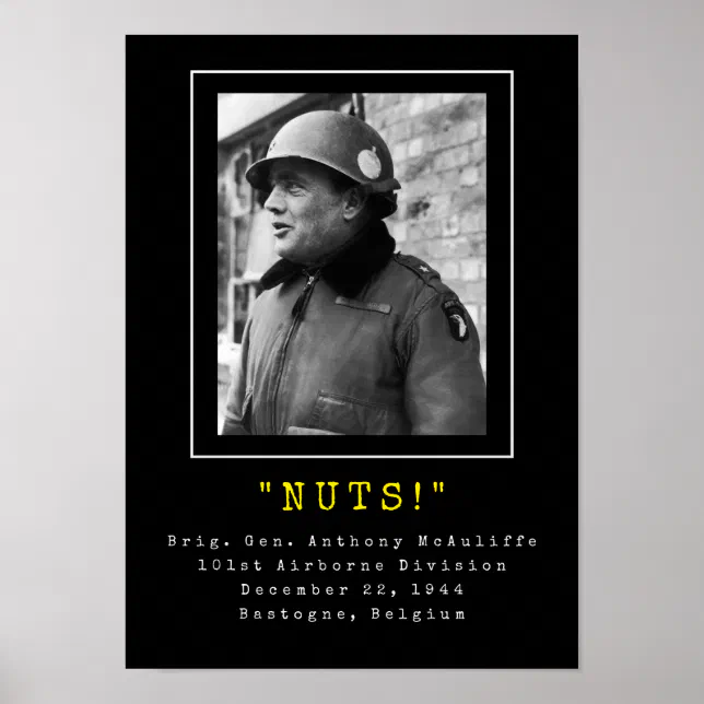General Anthony McAuliffe - NUTS Poster | Zazzle