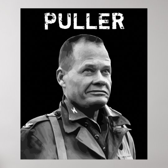 General "Chesty" Puller Poster | Zazzle.com
