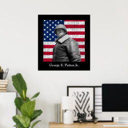 General George S. Patton and The U.S. Flag Poster | Zazzle