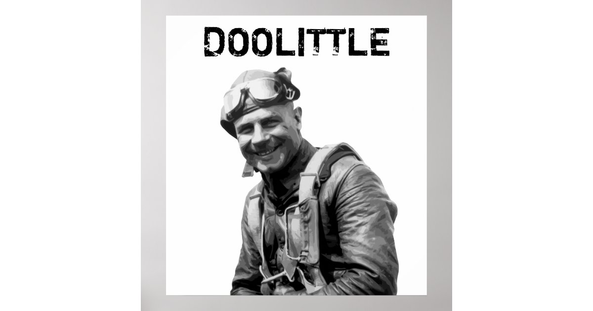 General Jimmy Doolittle -- WW2 Hero Poster | Zazzle