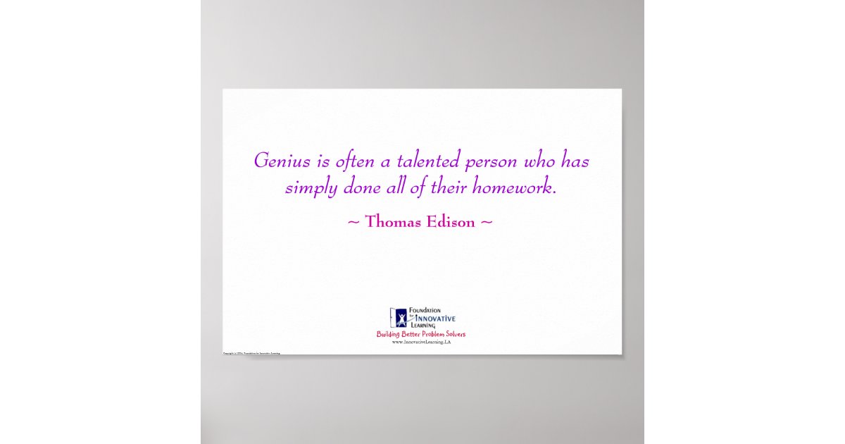 Genius = Homework Poster | Zazzle