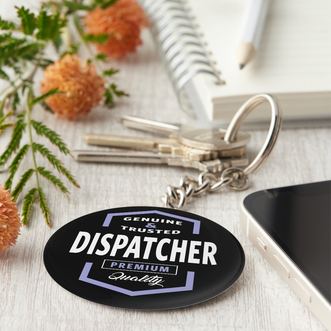 Genuine Dispatcher Gift Ideas Keychain | Zazzle