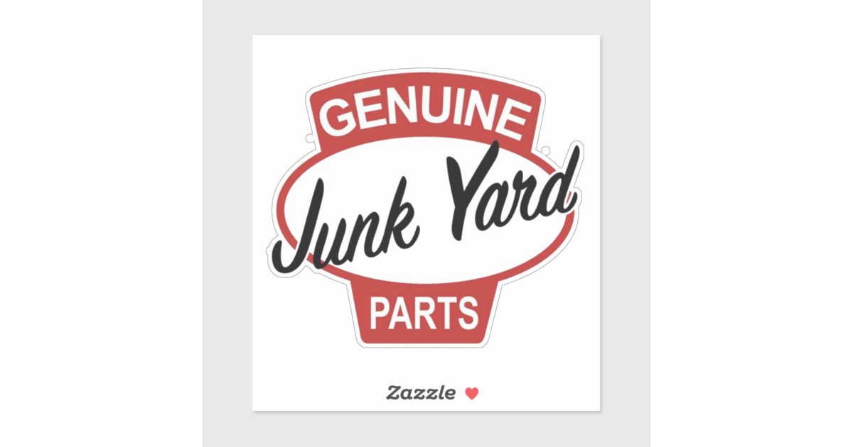 Genuine Junk Yard Parts Sticker | Zazzle
