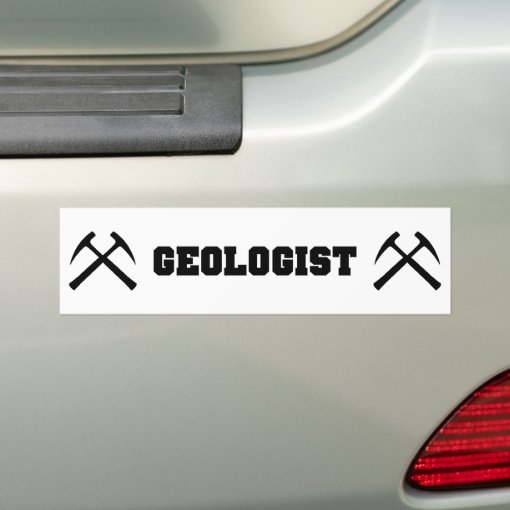 Geologist Bumper Sticker | Zazzle
