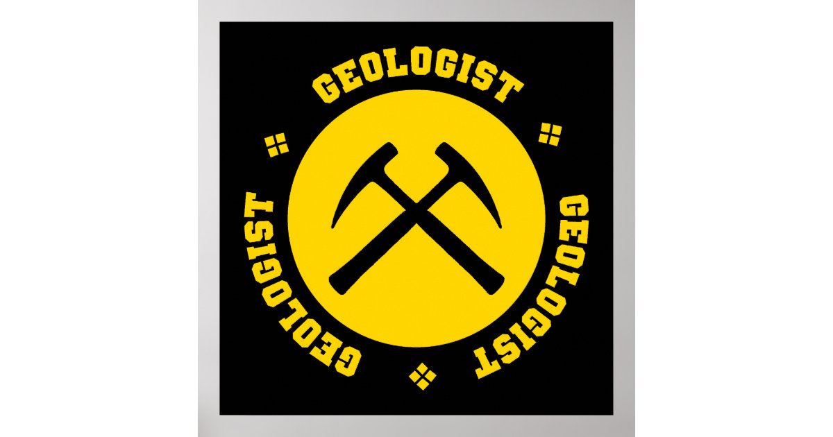 Geologist Poster | Zazzle