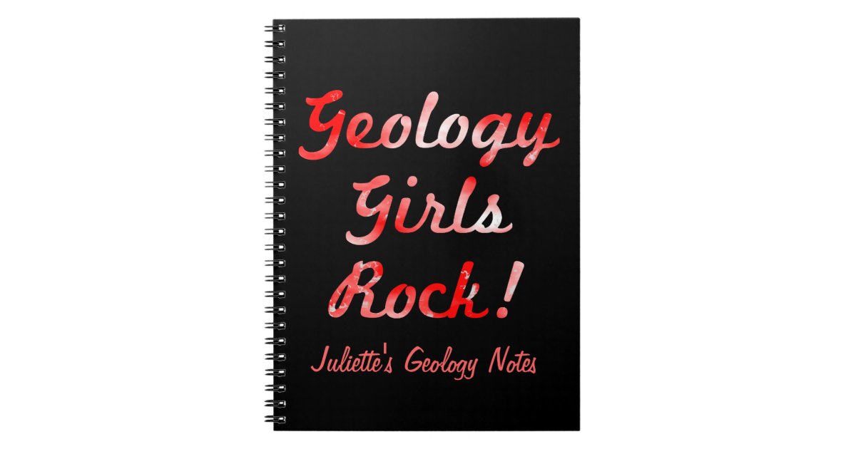 Geology Girls Rock! Notebook | Zazzle