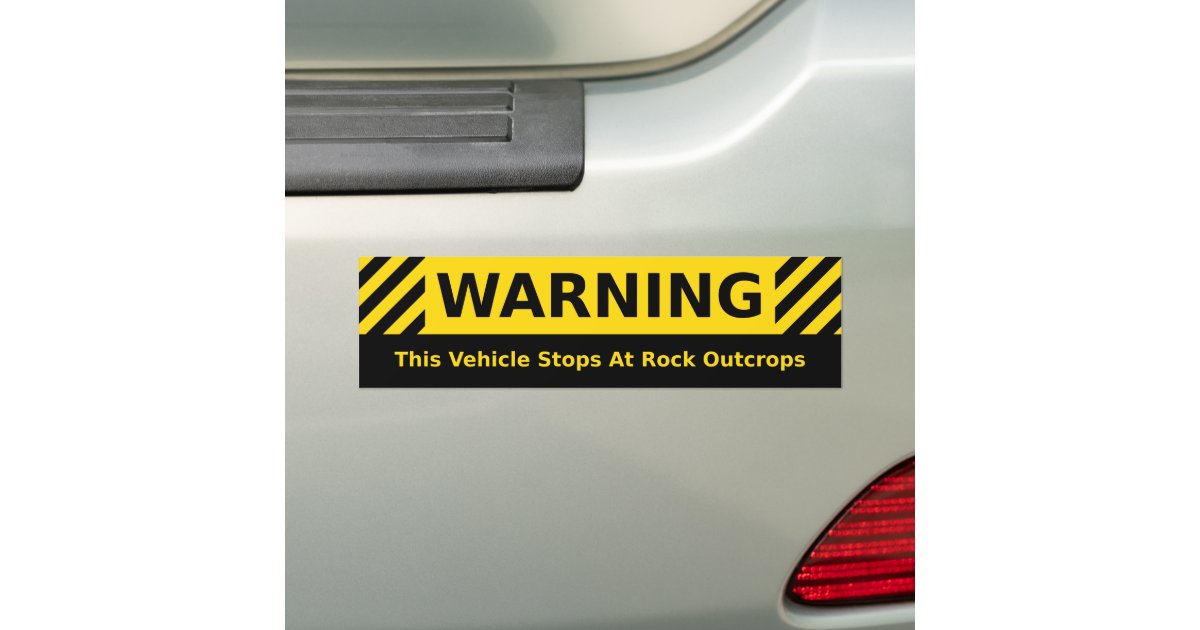 Geology Humor Bumper Sticker | Zazzle