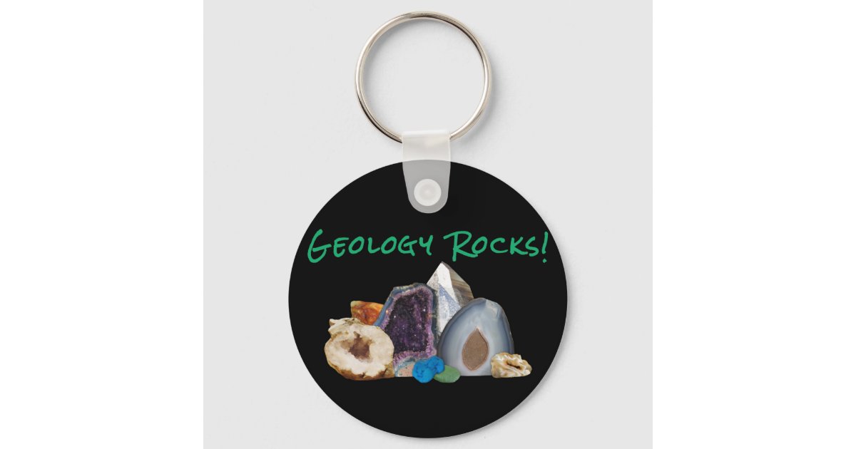 Geology Rocks! Key Chain | Zazzle