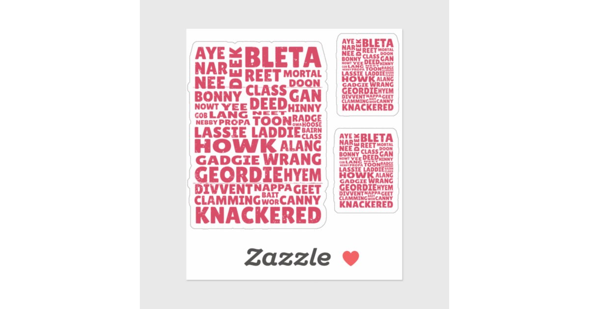Geordie slang Northern English language Sticker | Zazzle