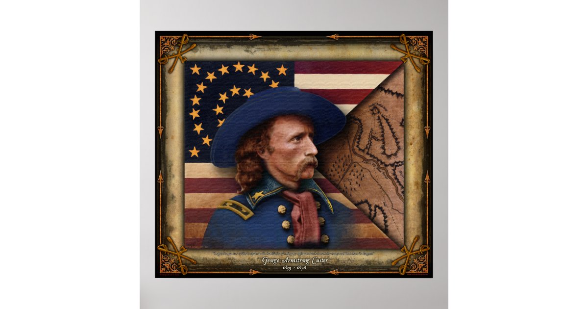 George Armstrong Custer Poster | Zazzle