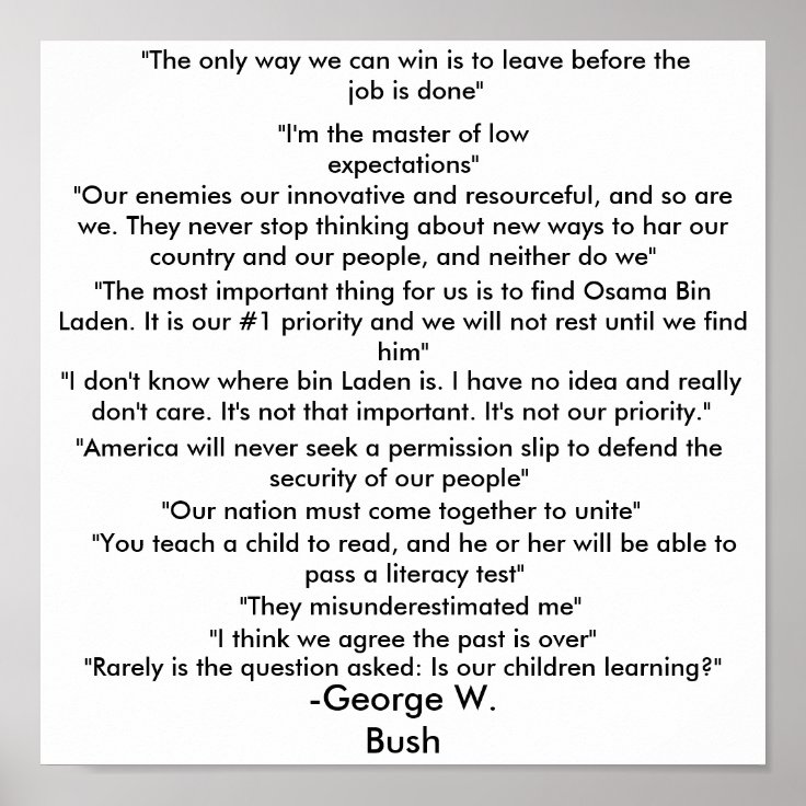 George Bush quotes poster | Zazzle