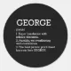 George Definition Personalized Name George Classic Round Sticker | Zazzle
