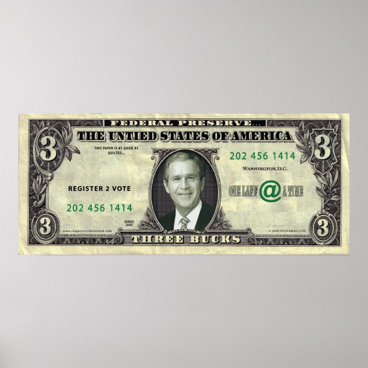 George Dubya Bush $3 Bill Poster | Zazzle