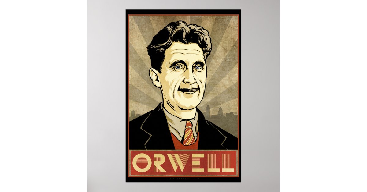 George Orwell Poster | Zazzle