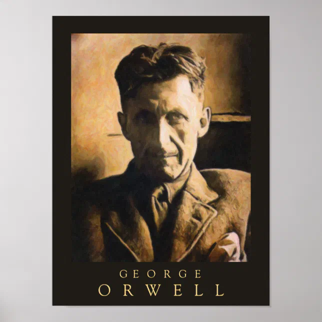 George Orwell Poster | Zazzle