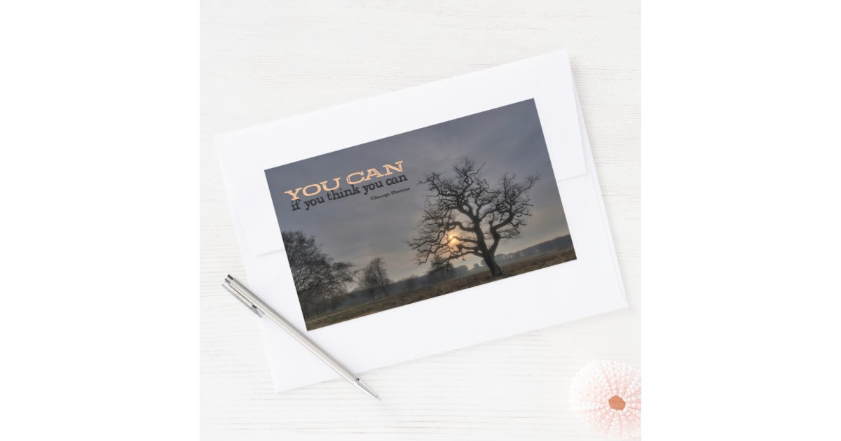 George Reeves Inspirational Quote "You can" Rectangular Sticker | Zazzle