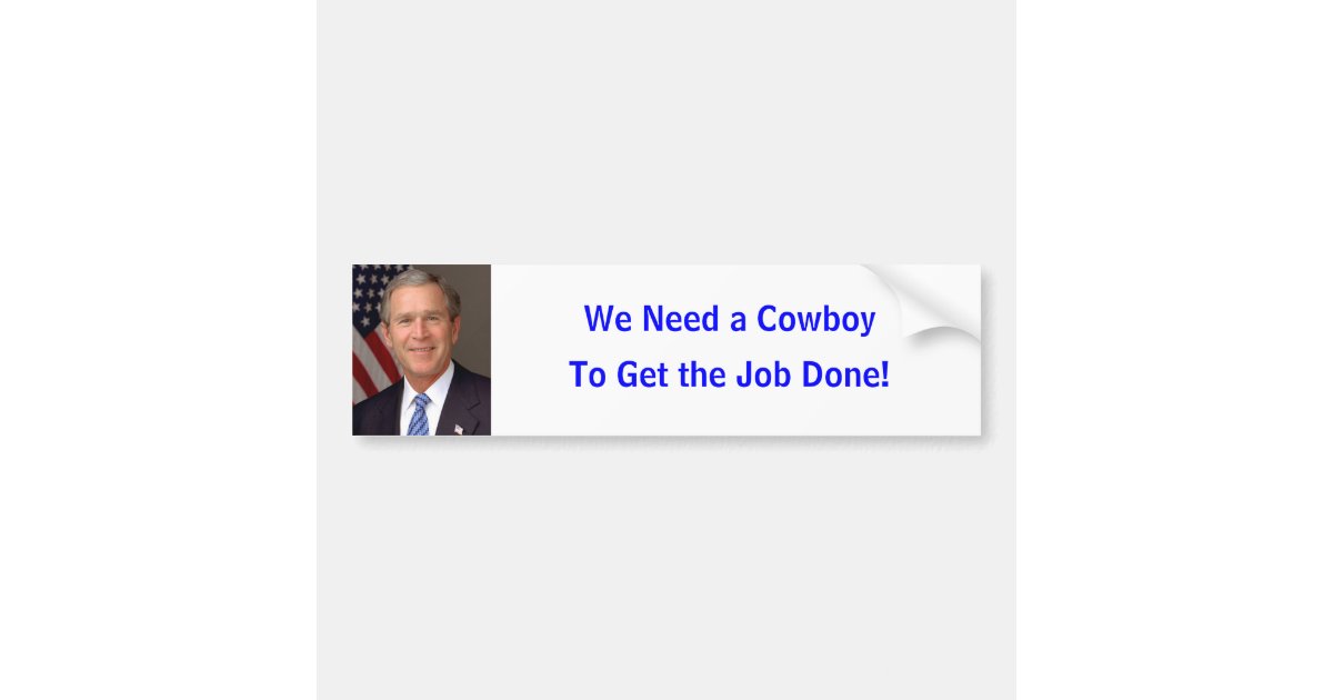 George W. Bush Bumper Sticker | Zazzle