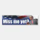 George W. Bush: Miss Me Yet? Bumper Sticker | Zazzle
