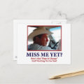 George W Bush - Miss Me Yet Postcard | Zazzle