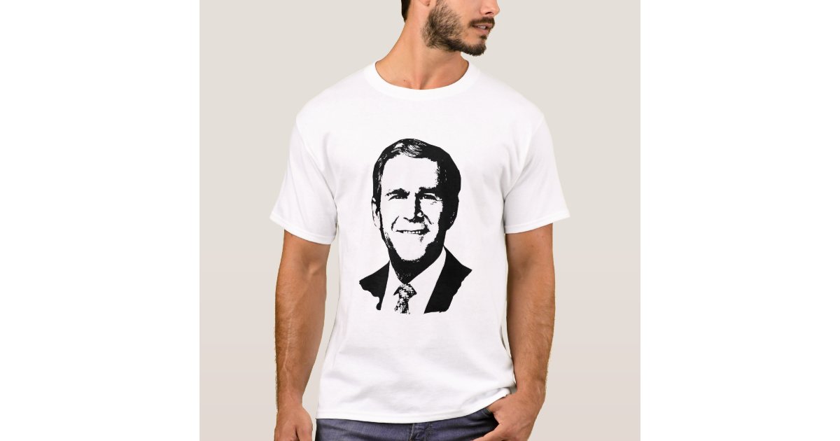 George W Bush T-shirt | Zazzle