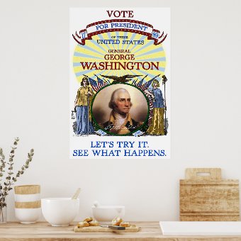 George Washington 1789 Election Poster (White) | Zazzle