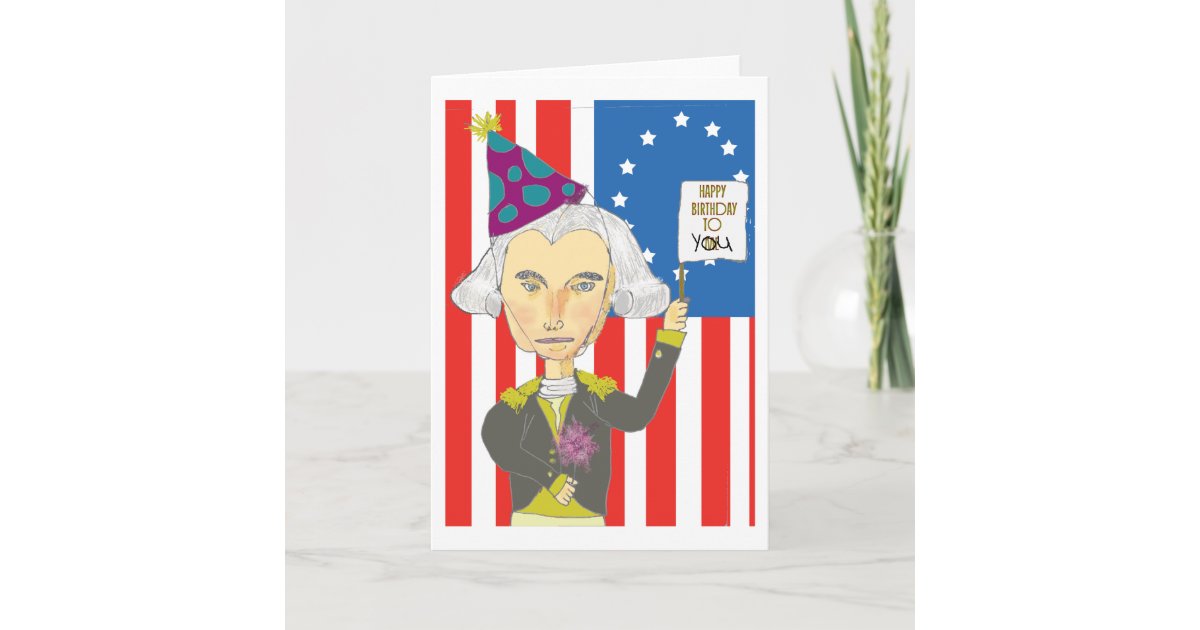 George Washington Birthday Card | Zazzle