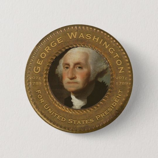 George Washington Campaign Button | Zazzle.com