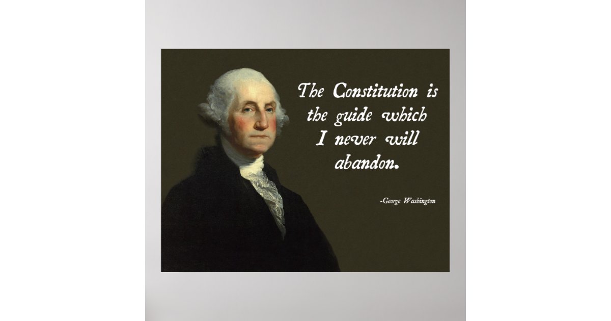 George Washington Constitution Poster | Zazzle