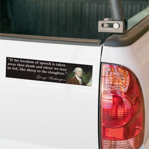 George Washington Freedom of Speech Quote Bumper Sticker | Zazzle