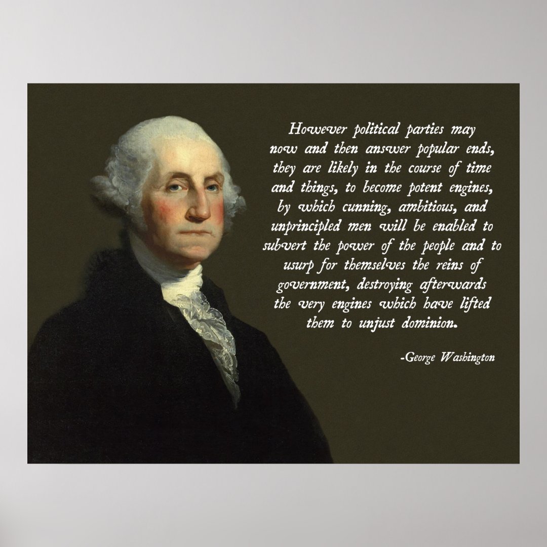 George Washington Political Parties Quote Poster Zazzle
