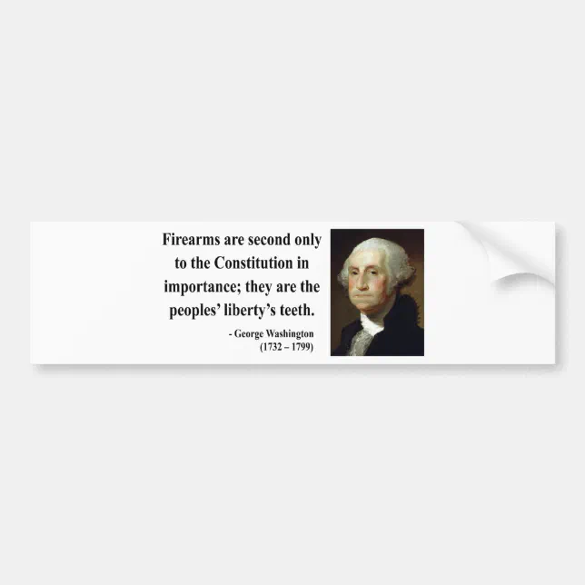 George Washington Quote 6b Bumper Sticker | Zazzle