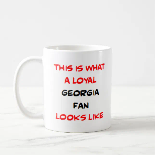 georgia fan, loyal coffee mug | Zazzle