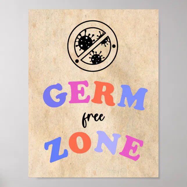 Germ Free zone poster | Zazzle