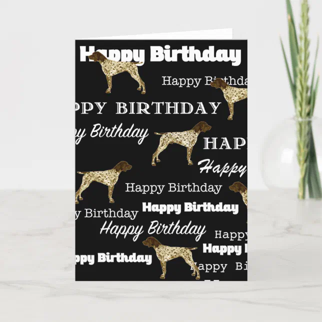 German Shorthaired Pointer, Birthday Card, GSP BLK Card | Zazzle