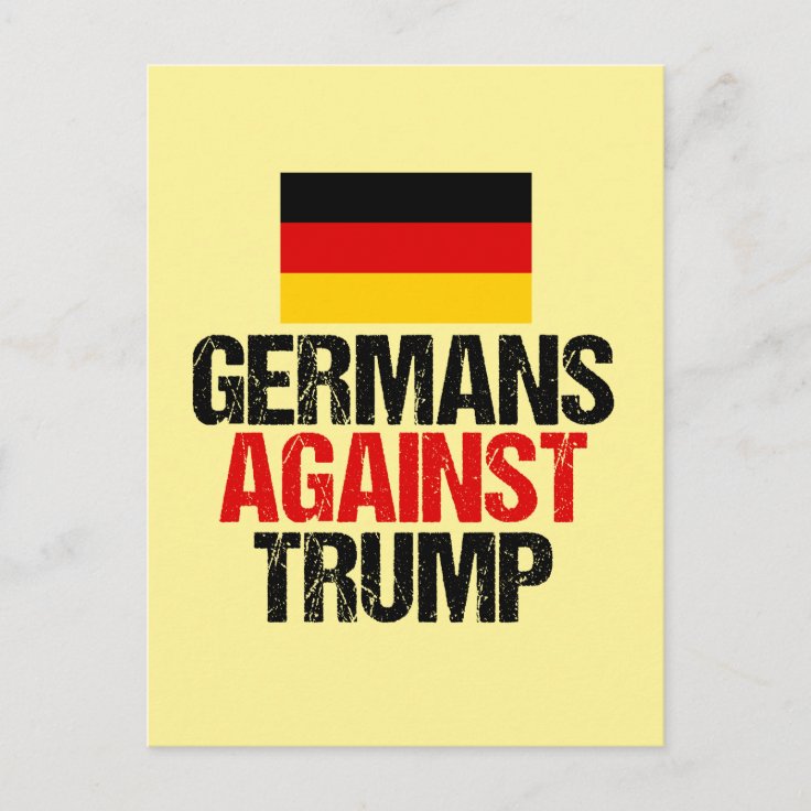 Germans Against Donald Trump Postcard | Zazzle
