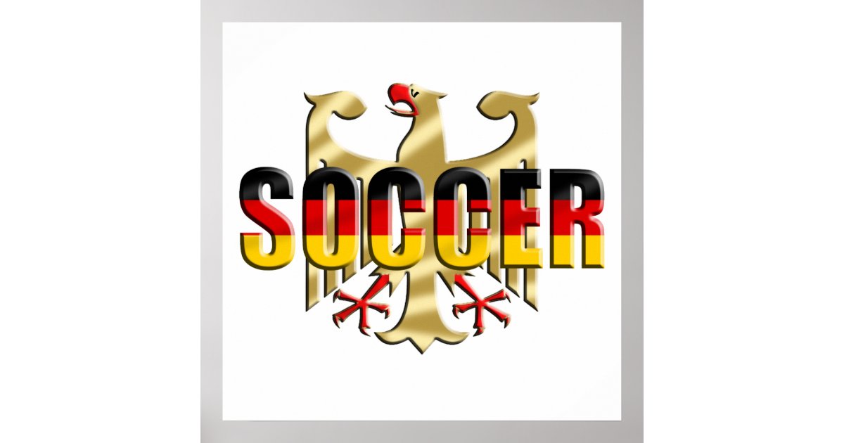 Germany soccer flag football fans gifts poster | Zazzle