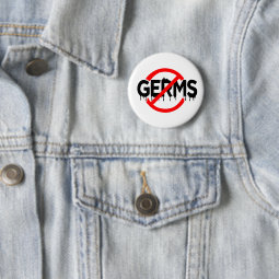 Germaphobe No Germs Antibacterial Virus Funny Meme Button | Zazzle