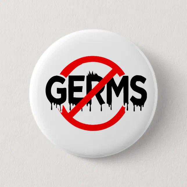 Germaphobe No Germs Antibacterial Virus Funny Meme Button | Zazzle
