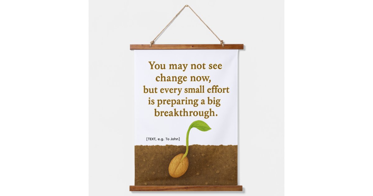 Germinating Seed Motivational Tapestry - ADD TEXT | Zazzle