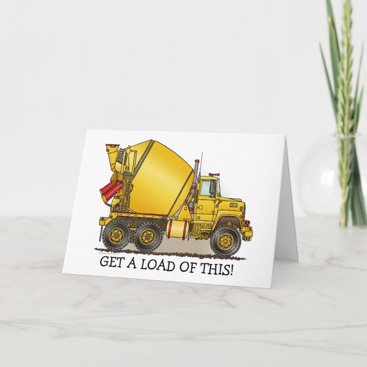 Get A Load Of This Concrete Truck Note Card | Zazzle