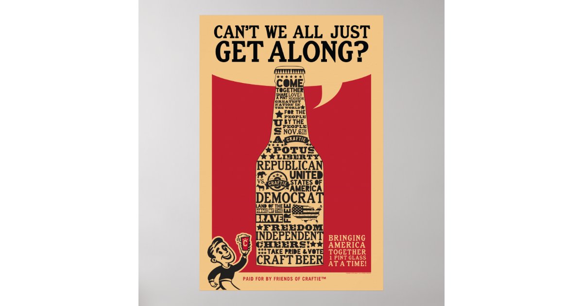 "Get Along" Political Poster | Zazzle