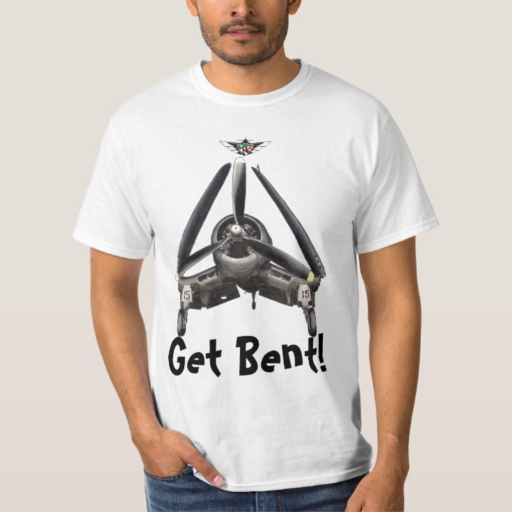-Get-Bent- T-Shirt | Zazzle