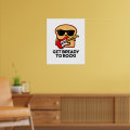 Get Bready To Rock Funny Rocker Bread Pun Poster | Zazzle
