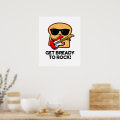 Get Bready To Rock Funny Rocker Bread Pun Poster | Zazzle