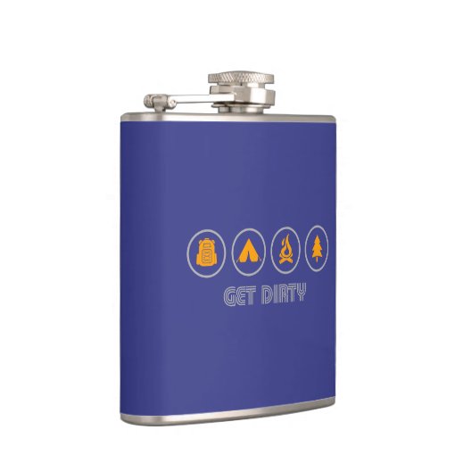 Get Dirty Camping Flask | Zazzle