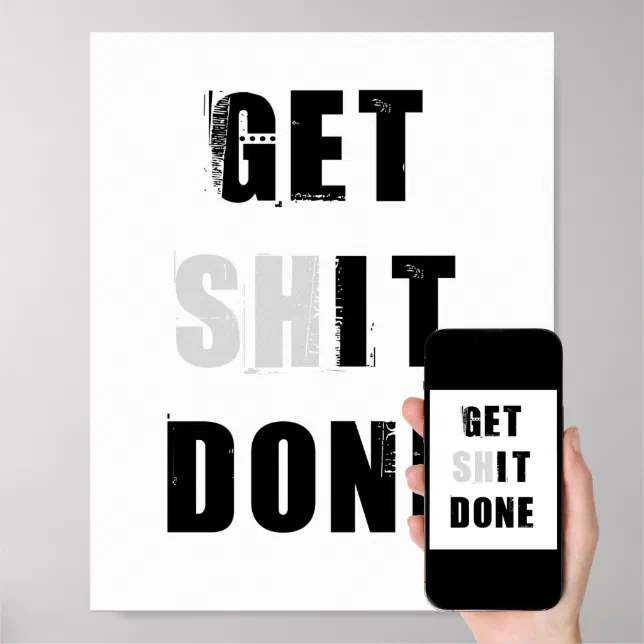 Get It Done Inspirational Quote Poster | Zazzle