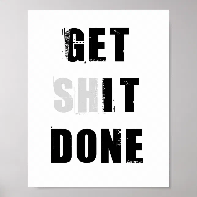 Get It Done Inspirational Quote Poster | Zazzle